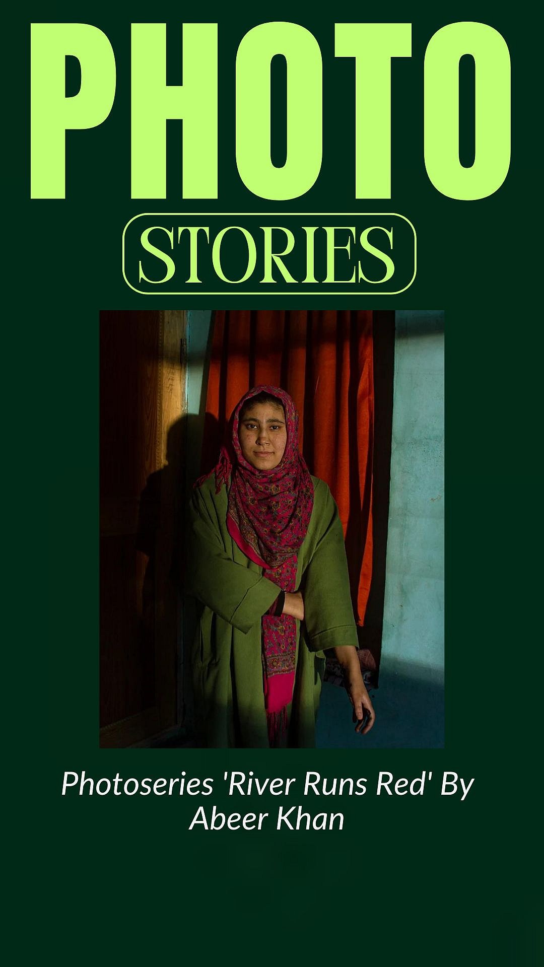 Photoseries 'River Runs Red' By Abeer Khan | Homegrown India